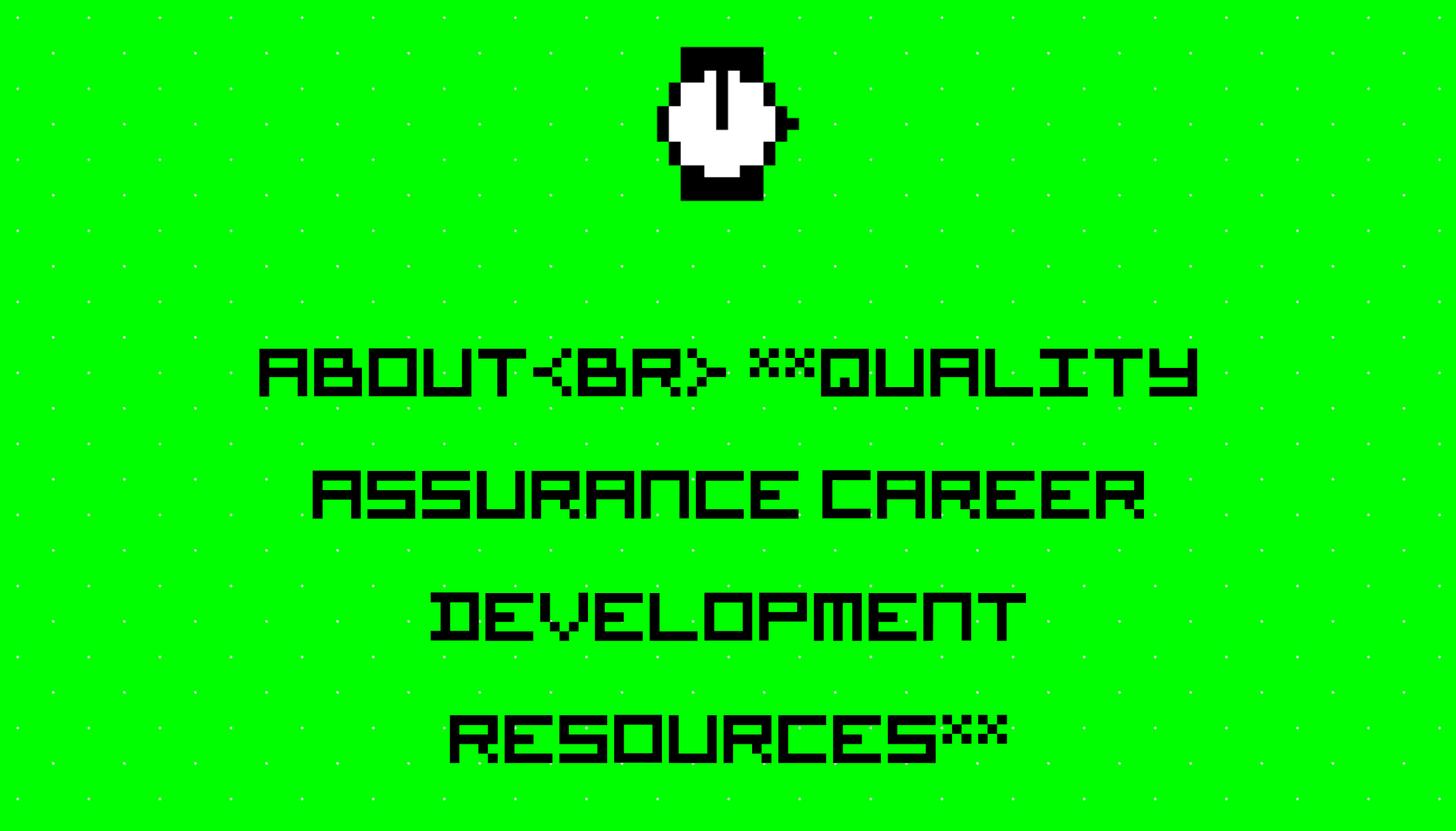 About Quality Assurance Career Development Resources on HackerNoon